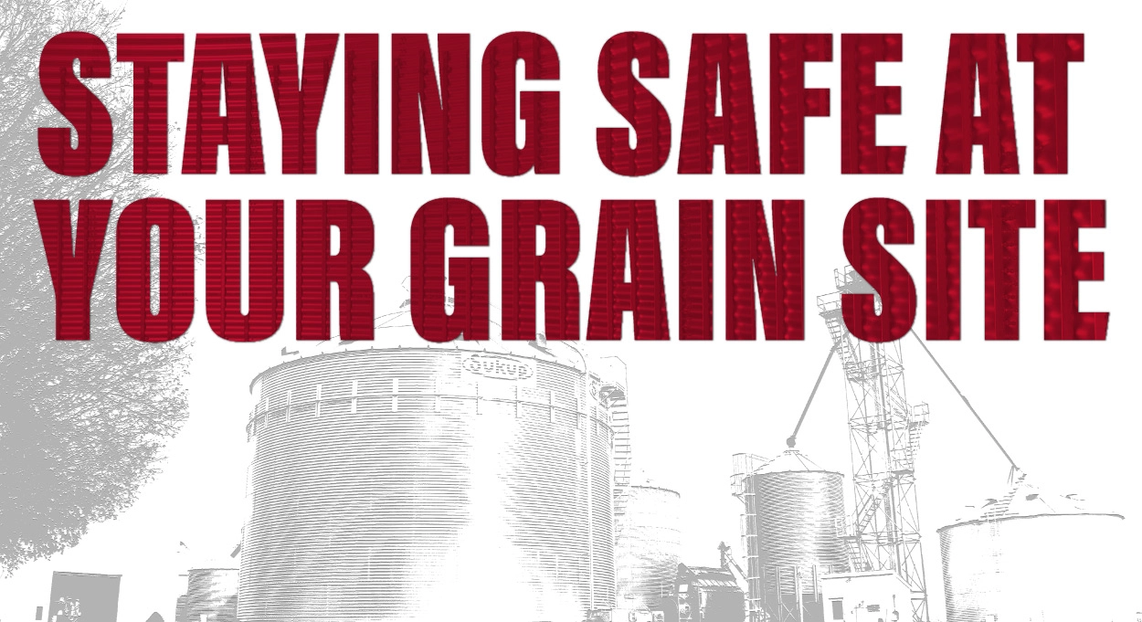 Grain Dryer and Grain Bin Safety Items for a Safer Grain Site
